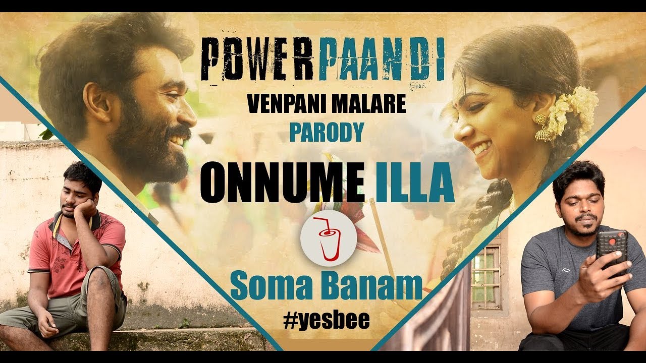 Onnume Illa | Venpani Malare Parody | Soma Banam - YouTube