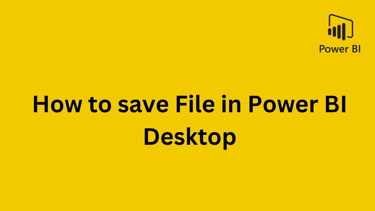 Power Bi Desktop || How to save file in Power Bi Desktop - YouTube