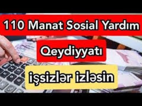 TƏCİLİ: 110 Manat ünvanlı sosial yardım almaq istəyənlərin nəzərinə;