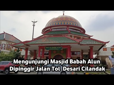 Masjid Babah Alun dibangun oleh pengusaha Jalan Tol Yusuf Hamka - YouTube