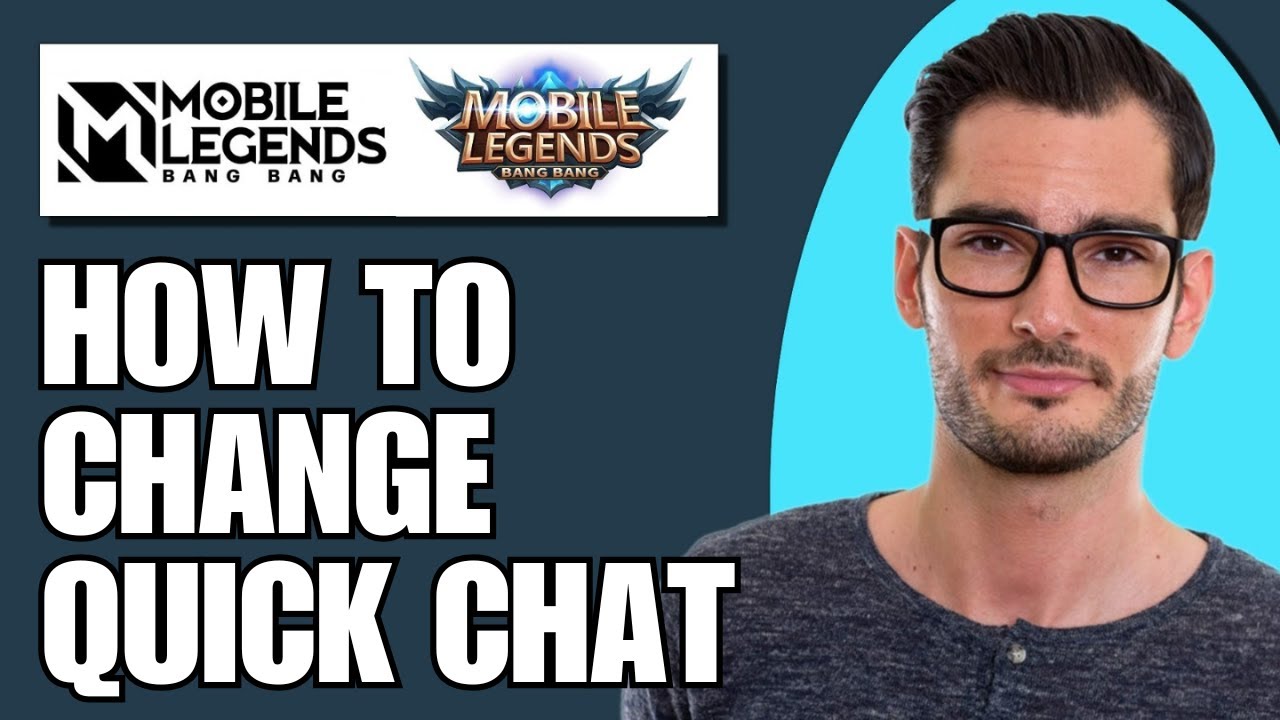 How To Change Quick Chat In Mobile Legends - YouTube