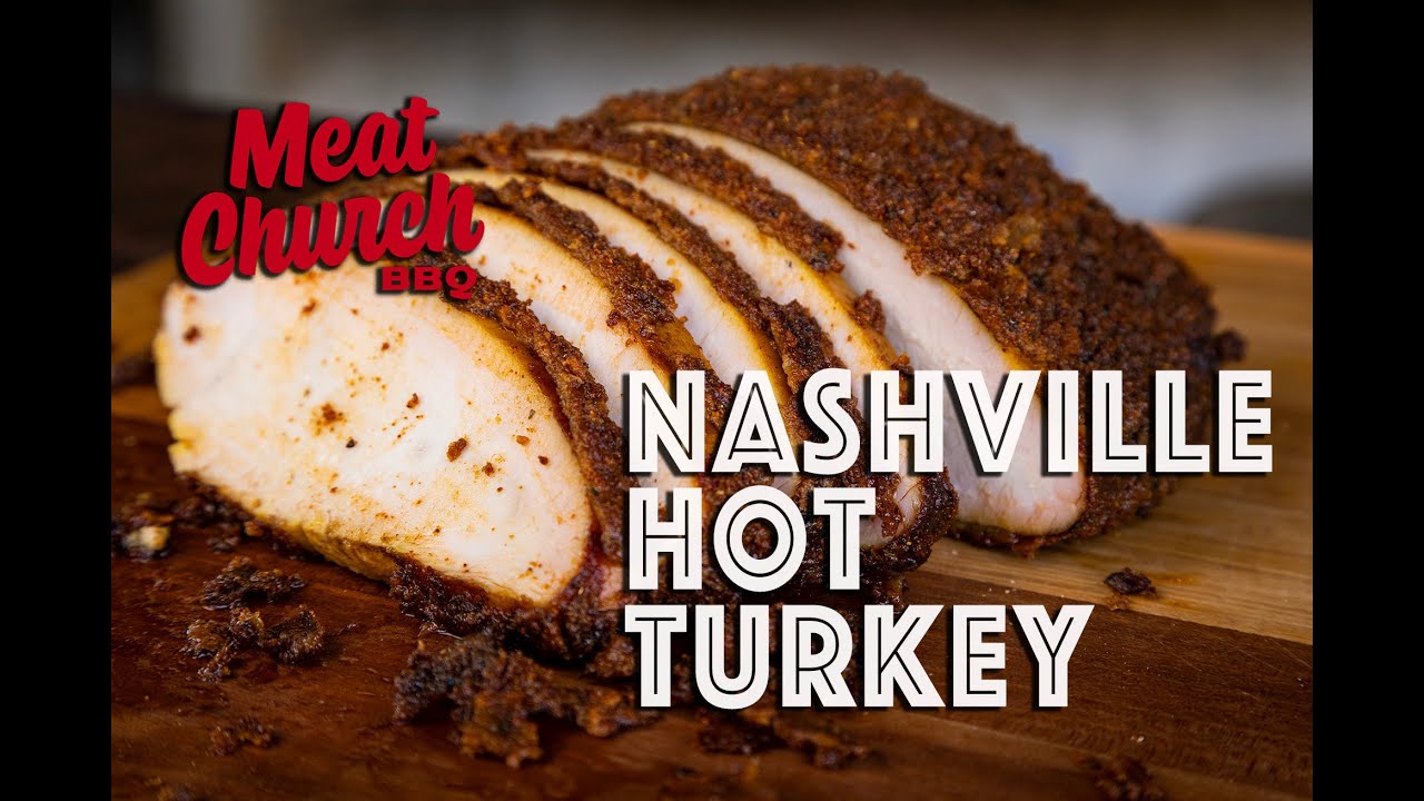 Nashville Hot Turkey - Smoked Fried Turkey - YouTube