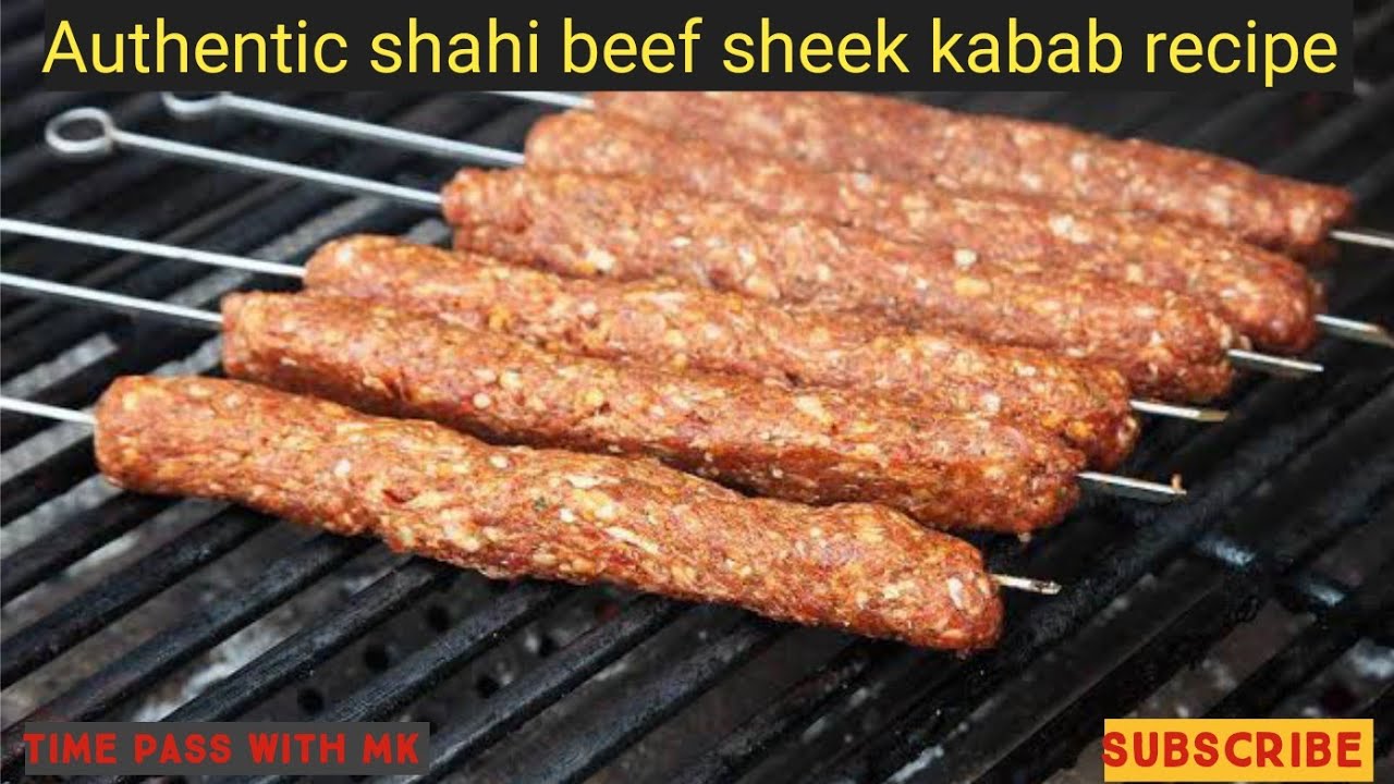 Authentic shahi beef sheek kabab recipe - YouTube