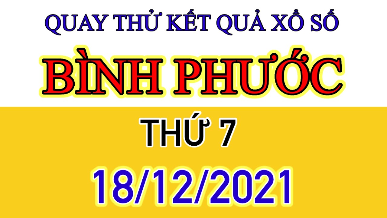 Quay Thử Dự đoán Xổ Số Miền Nam Hôm Nay Ngày 18 Tháng 12 2021 Dự đoán