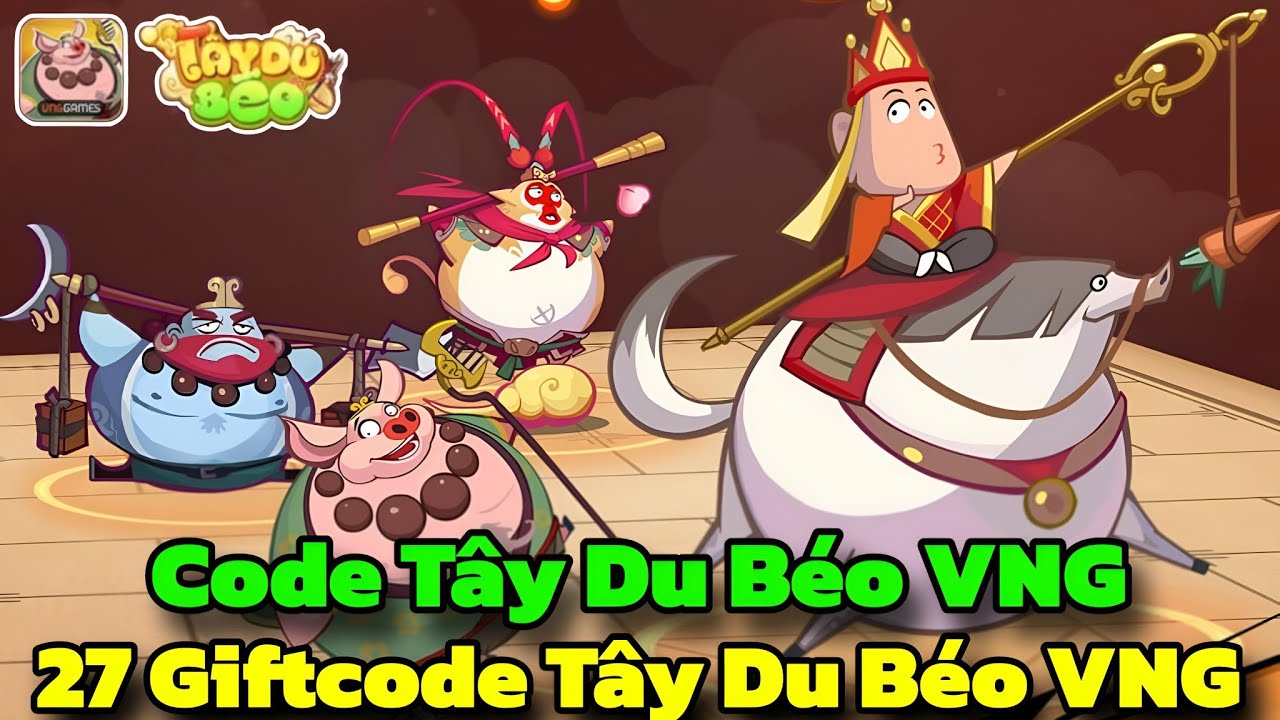 Tây Du Béo VNG Ngày 23 - Full 27 Giftcode Tây Du Béo VNG Cho Newbie - Tây Du Béo Code - YouTube