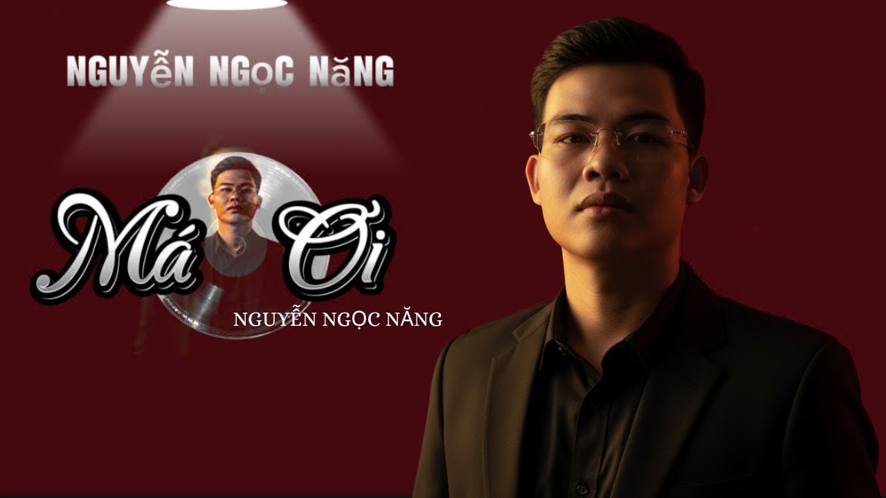 MÁ ƠI | NGUYỄN NGỌC NĂNG – Official Lyric Video - YouTube
