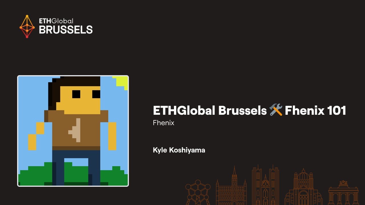 ETHGlobal Brussels 🛠️ Fhenix 101 - YouTube