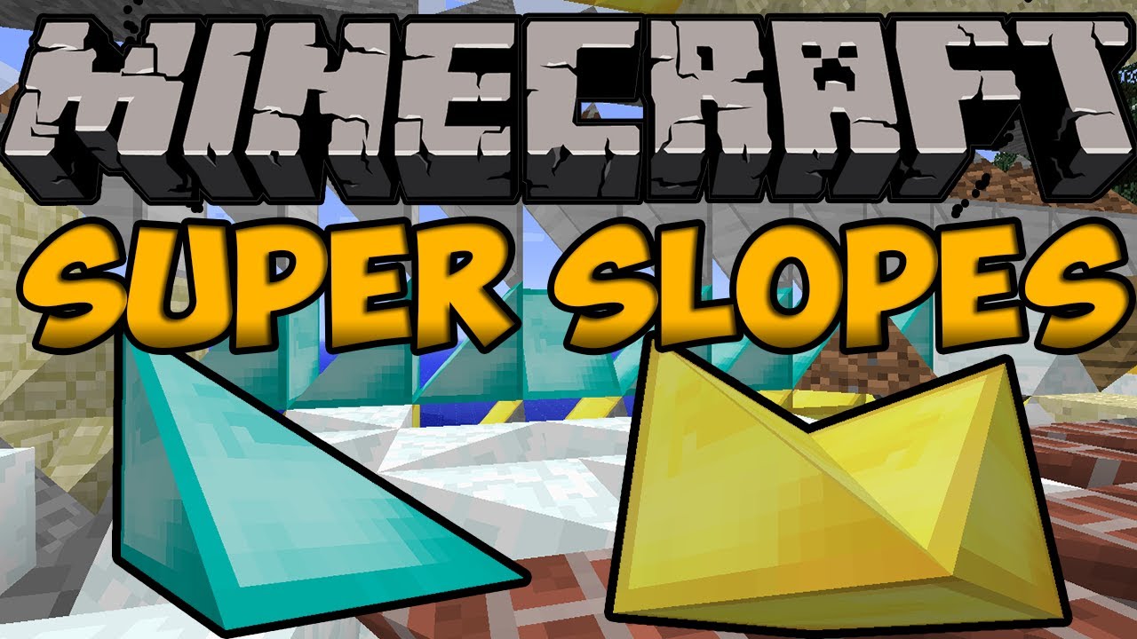 Minecraft Mods - SUPER SLOPES MOD! [1.4.6] - YouTube