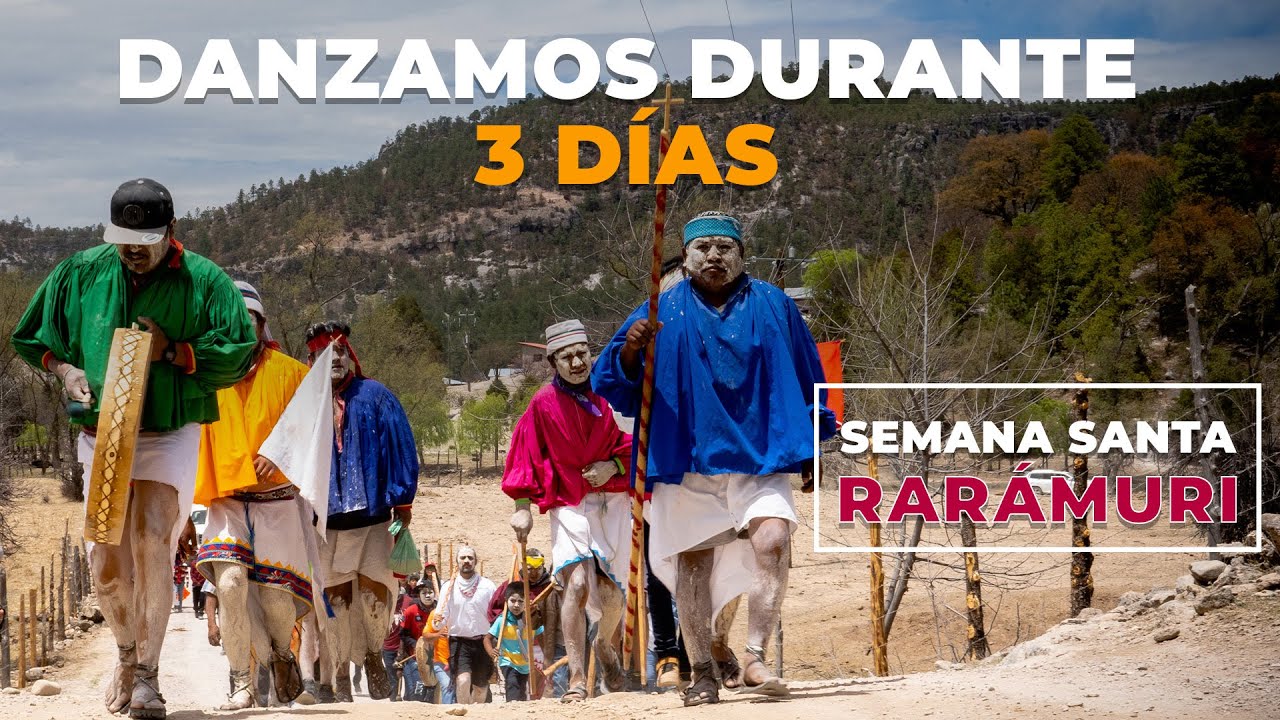 Vivimos la Semana Santa Rarámuri en Tónachi, Guachochi y seguimos su ...