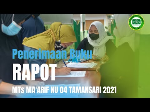 PENERIMAAN RAPOT|| MTs MA'ARIF NU 04 TAMANSARI - YouTube