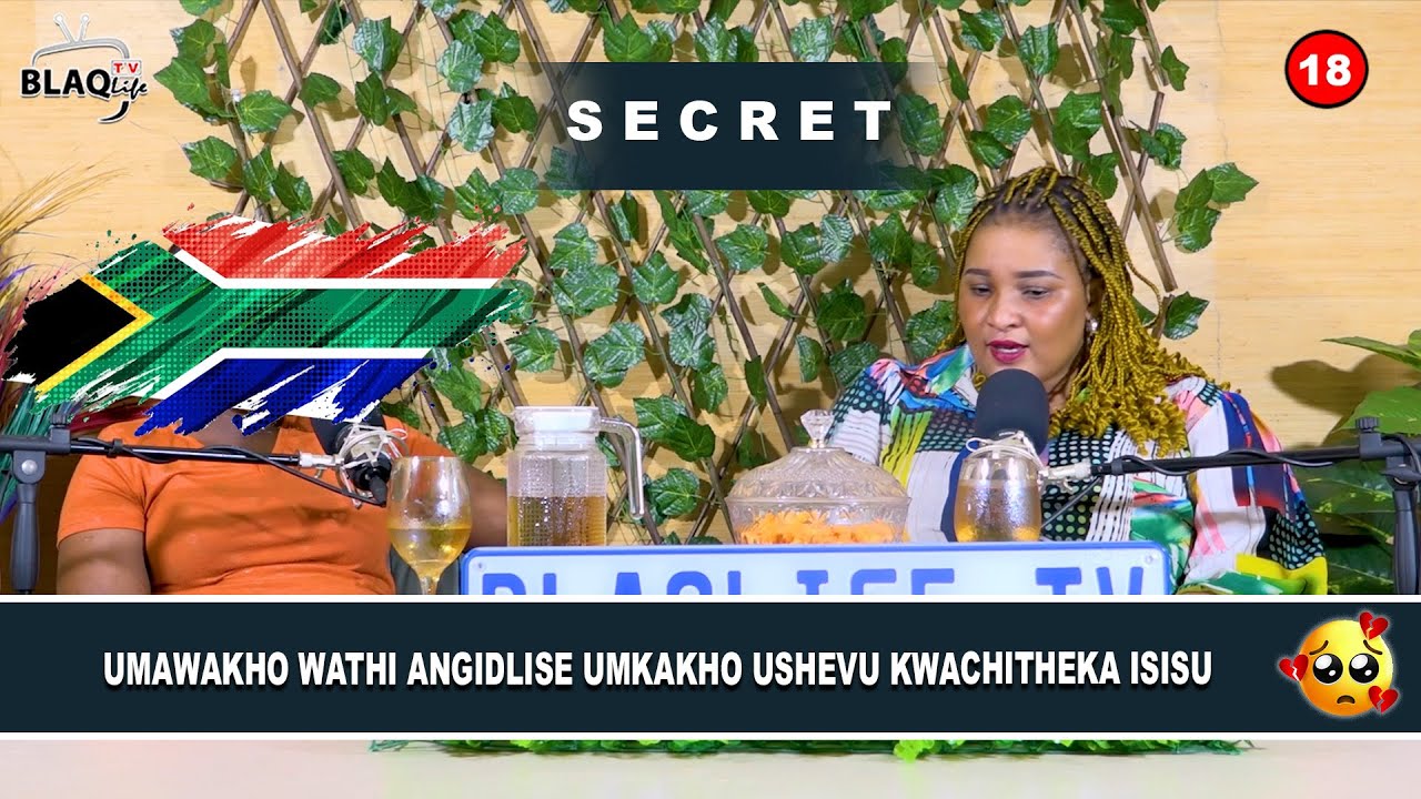 SIKHIPHA IZIMFIHLO | Umawakho wathi angidlise uMkakho ushevu ...