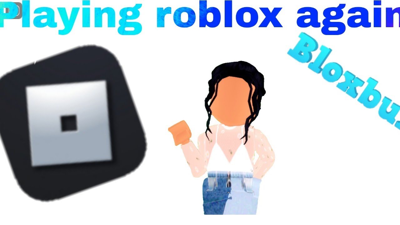 PLAYING ROBLOX // AGAIN - YouTube