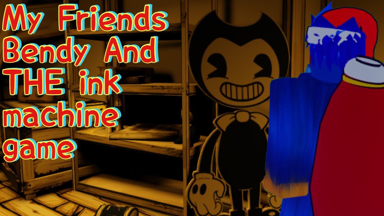 My Friend’s Bendy And The Ink Machine Game On Roblox.. - YouTube