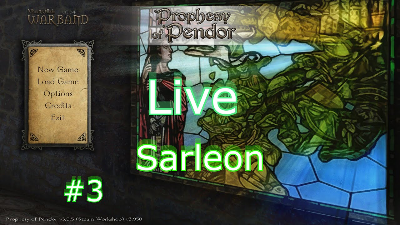 4K Mount & Blade Warband Prophesy of Pendor Sarleon Live #3 - YouTube