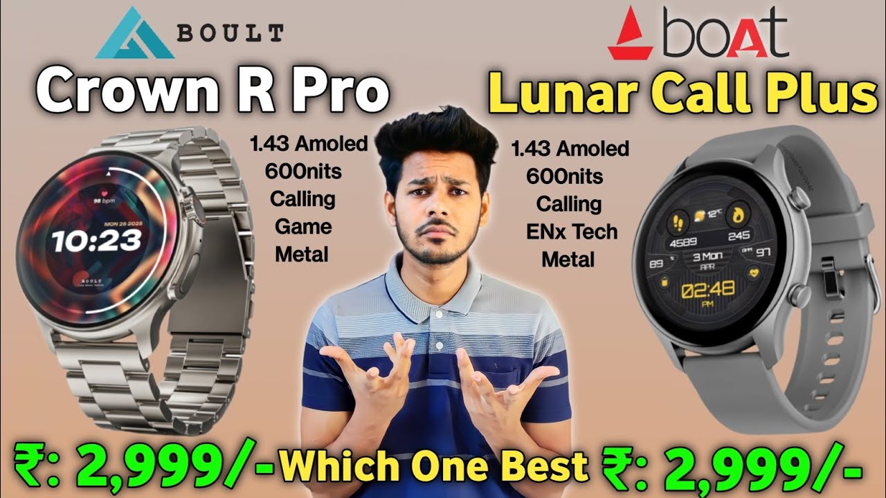 Boult Crown R Pro Vs Boat Lunar Call Plus 🔥| 1.43 Amoled 🔥| which one ...