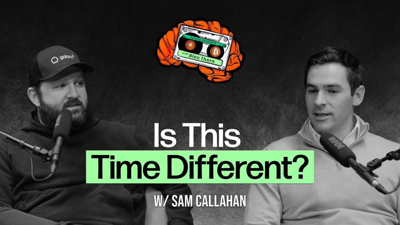 Is This Time Different? With Sam Callahan - YouTube
