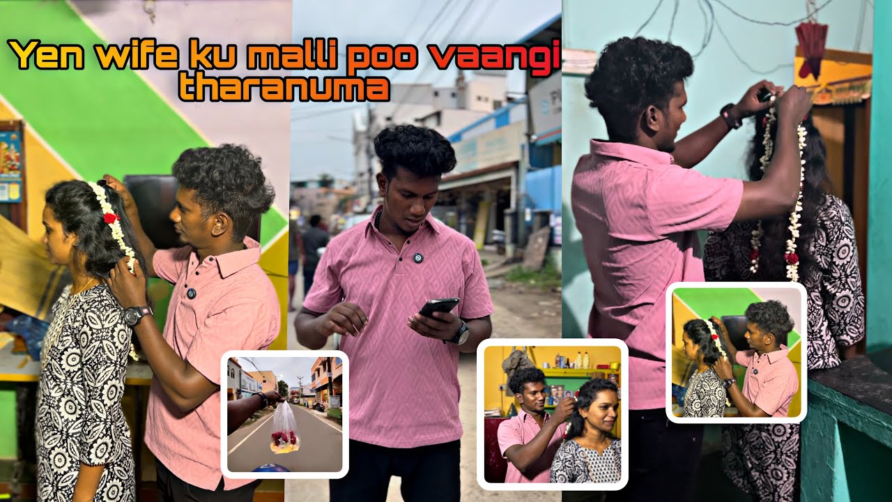 Anna unga wife ku malli poovu vaangi kudunga naa ️🥰😍#love#wife#tamil# ...