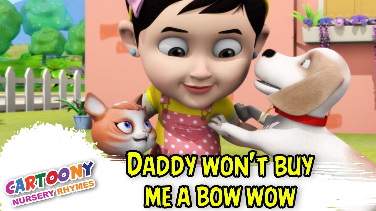 Daddy Won't Buy Me A Bow - Wow | New 2024 Animated Cartoony Rhymes ...