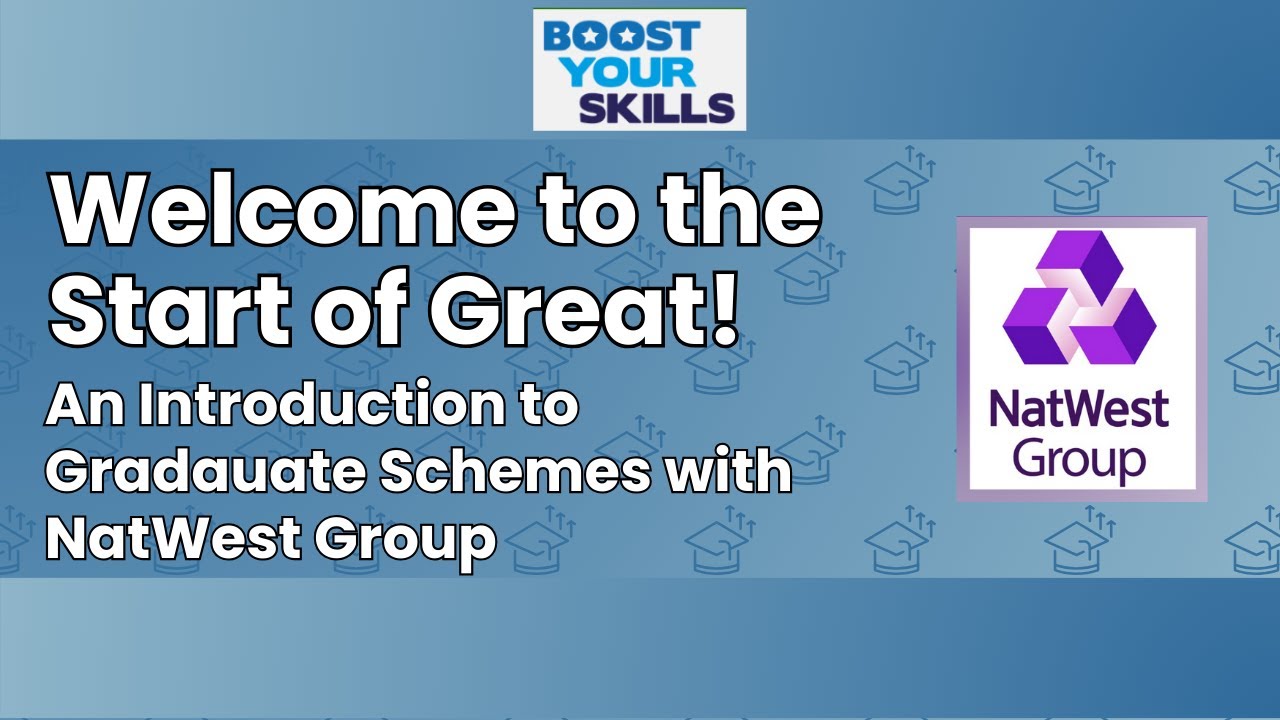 Welcome to the Start of Great: An Introduction to NatWest Graduate ...
