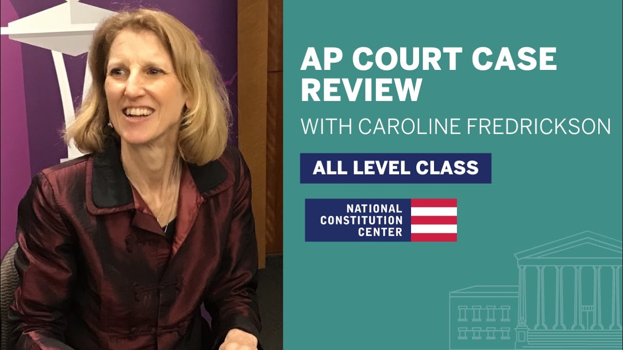 AP Court Case Review Featuring Caroline Fredrickson (All Levels) - YouTube