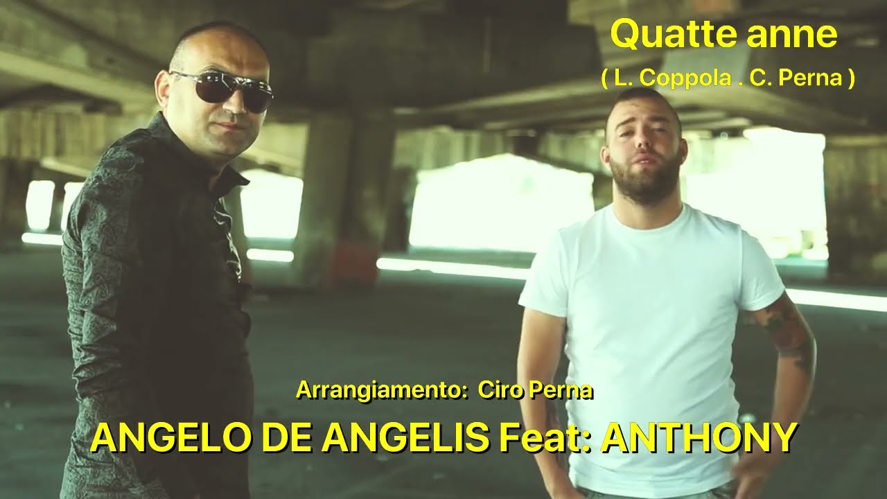 ANGELO DE ANGELIS Feat ANTHONY - QUATTE ANNE ( L.Coppola - C.Perna ...