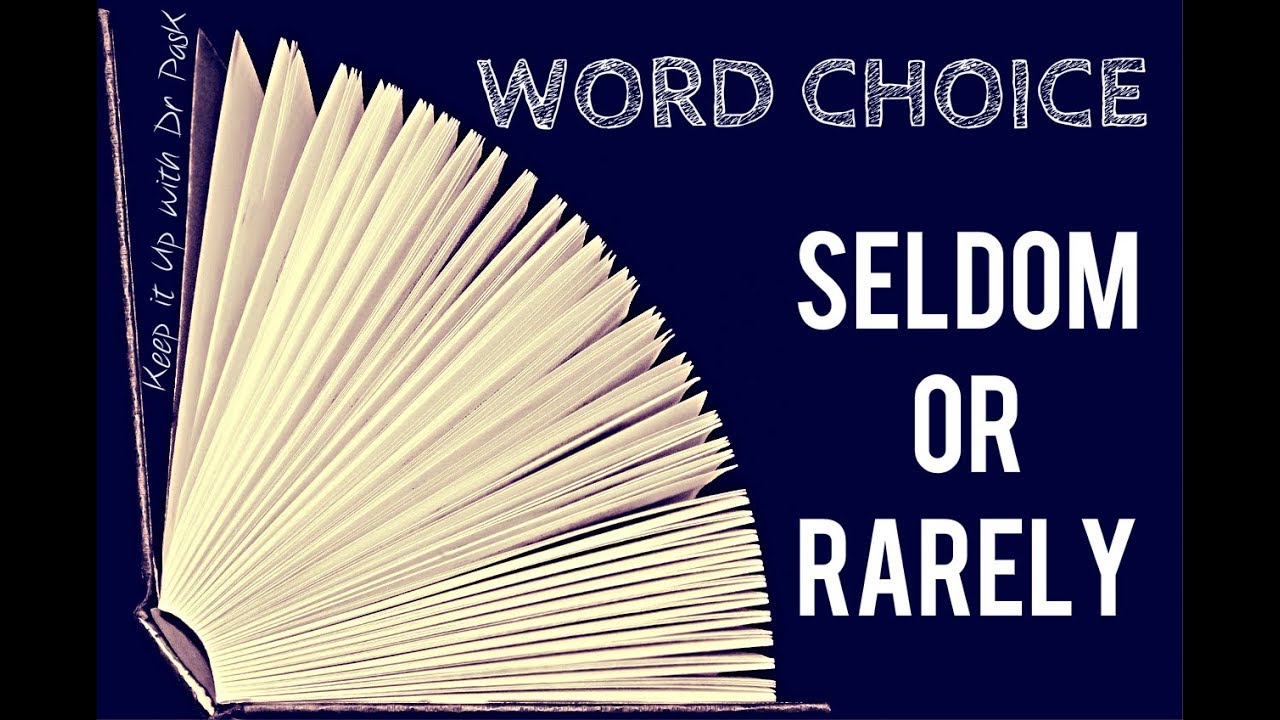The Word Rarely