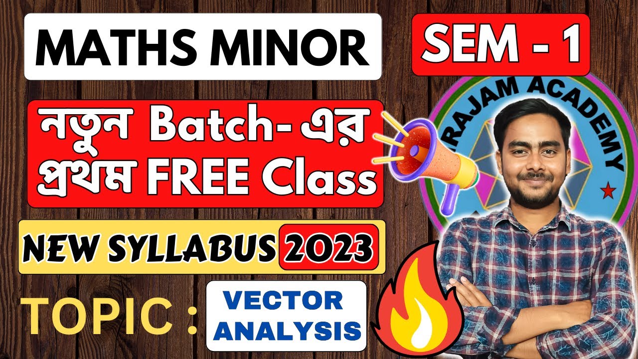MATH NINOR | SEM 1 | FREE CLASSES 1 | 2023 | Vector Analysis Triple ...