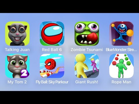 Talking Juan, Red Ball 6, Zombie Tsunami, Blue Monster, My Tom 2, Fly ...