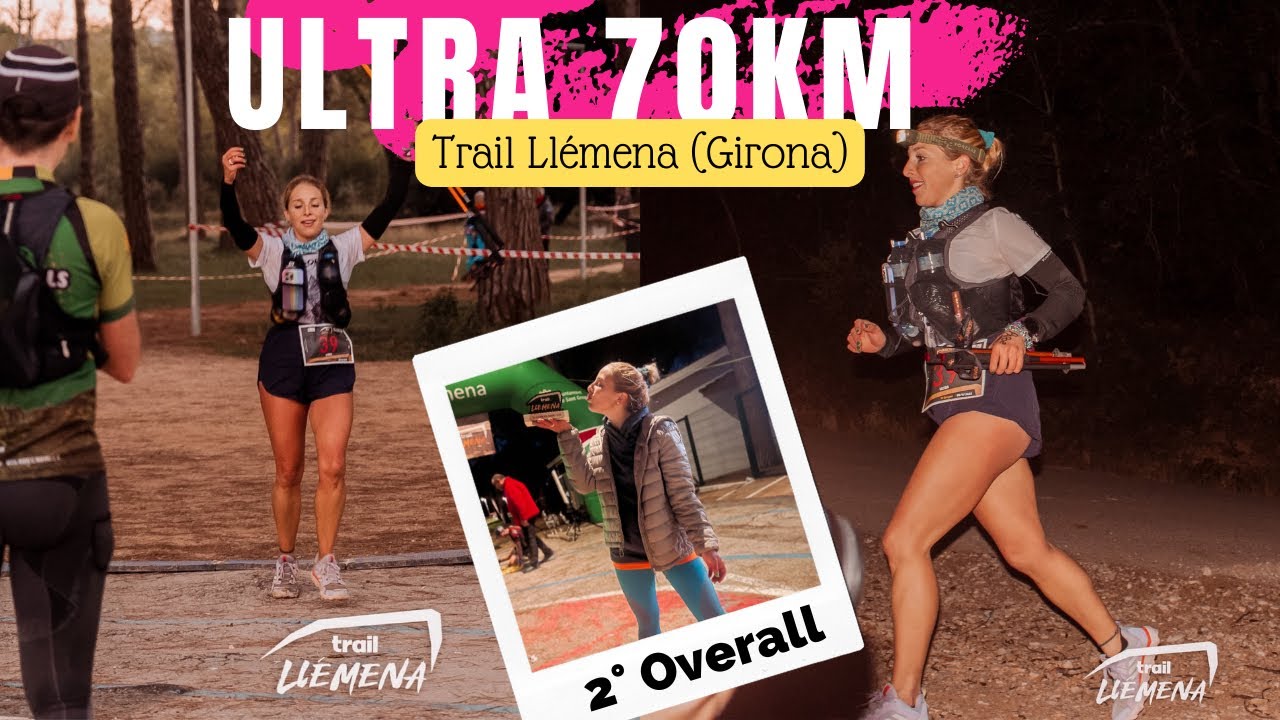MI PRIMER ULTRA DE 70KM. TRAIL LLÉMENA. - YouTube