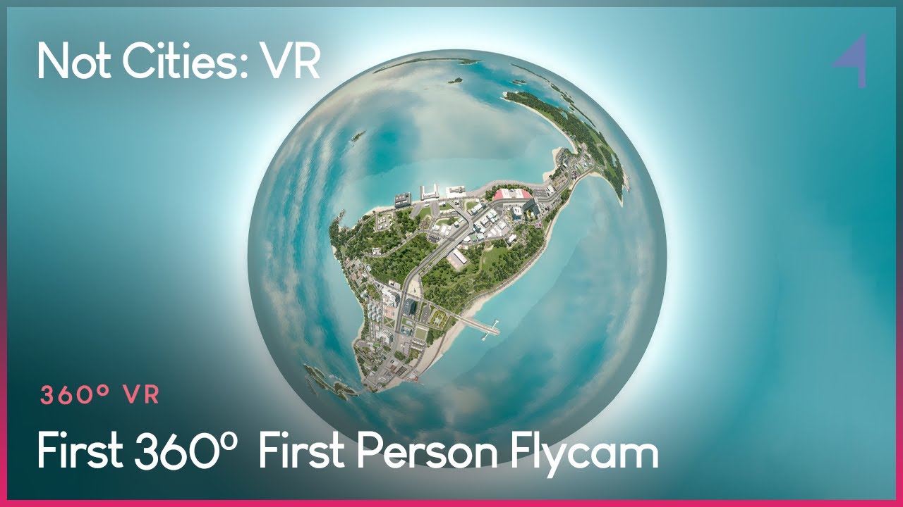 First 360° First Person Flycam／360° 8K VR／Cities: Skylines - YouTube
