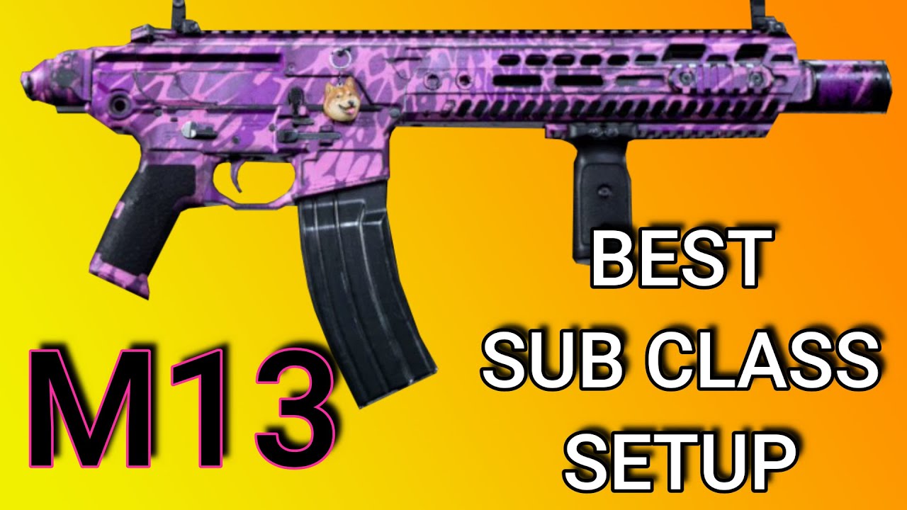Best M13 Class Setup (Submachine Gun)!!! Best Modern Warfare ...