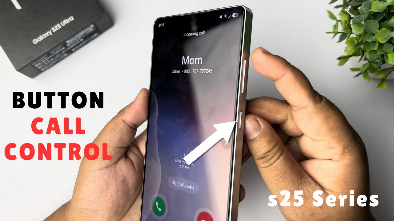 How To Answer/End Phone Calls Using Physical Button samsung S25/ S25 ...