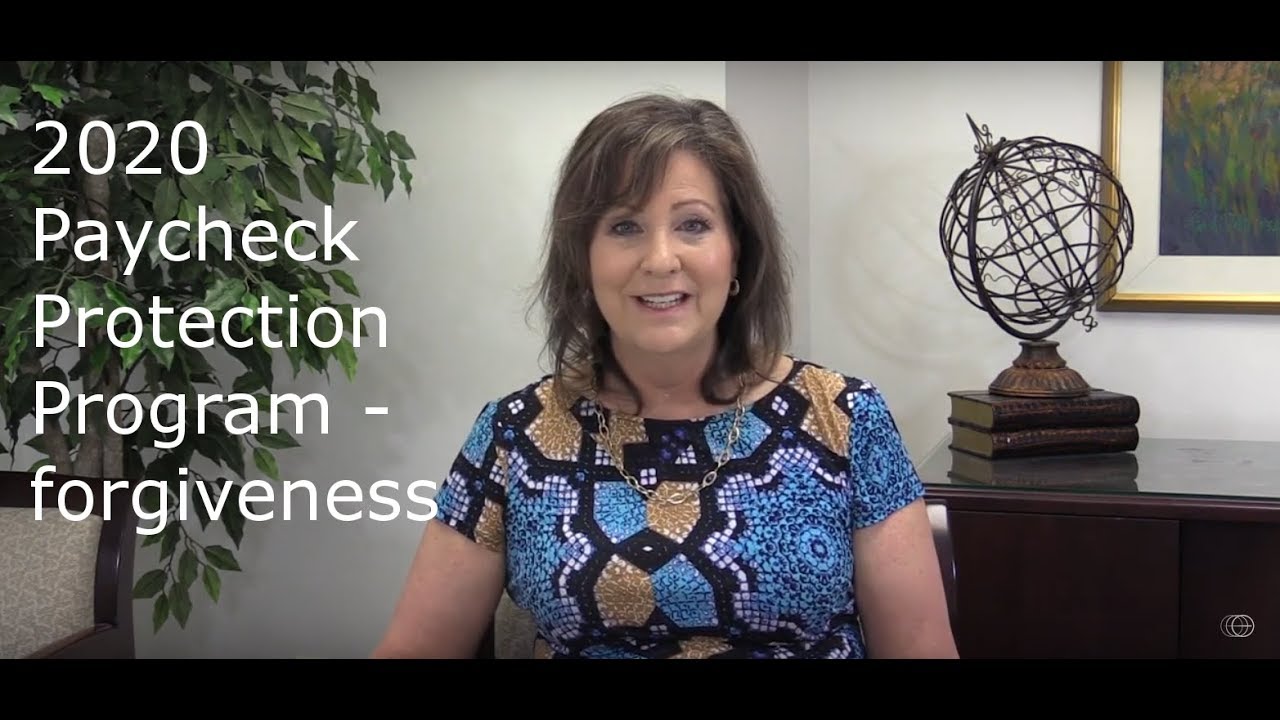 Paycheck Protection Program Loan - forgiveness - YouTube