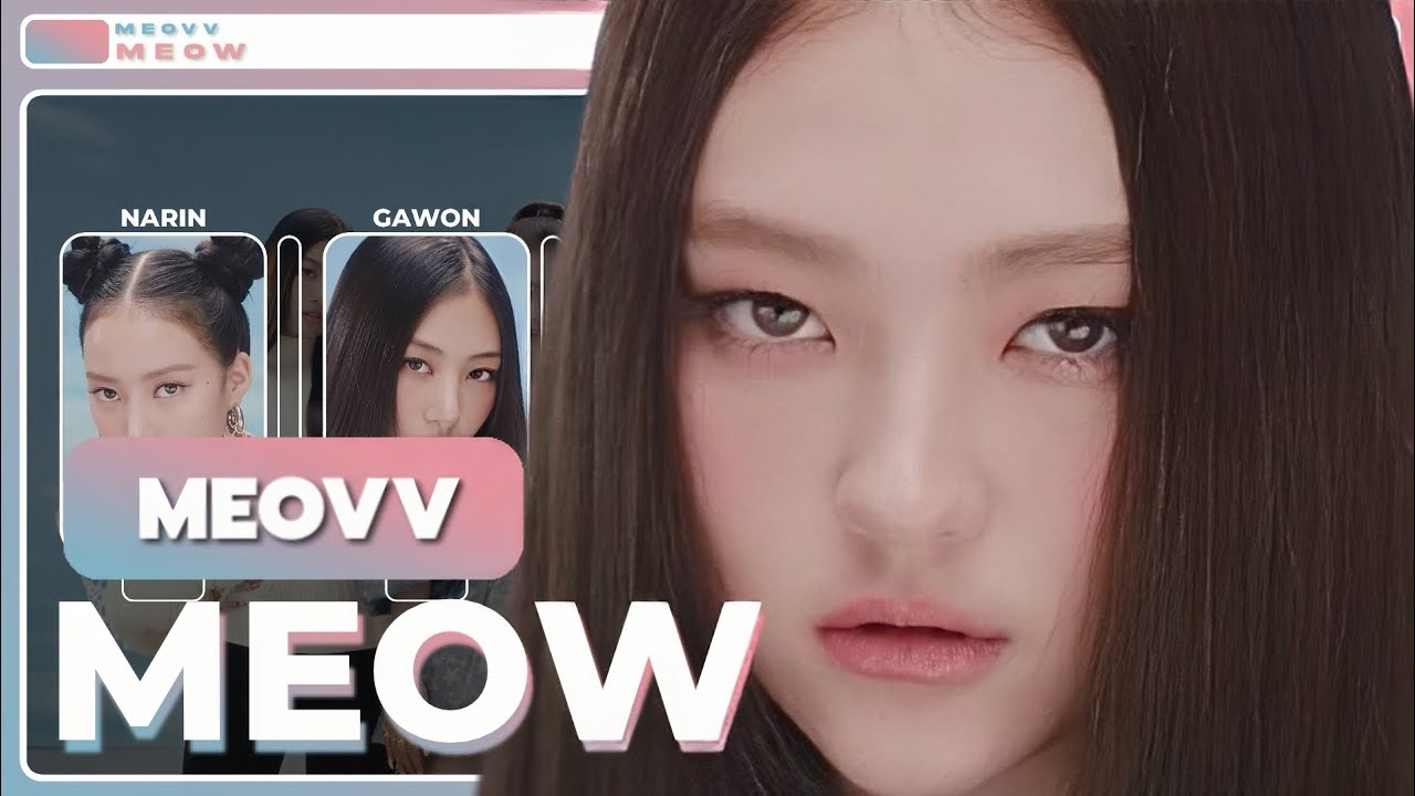 MEOVV - ‘MEOW’ (LINE DISTRIBUTION) - YouTube
