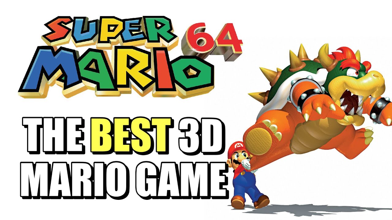 The Best 3D Mario Game - Super Mario 64 Critique - YouTube