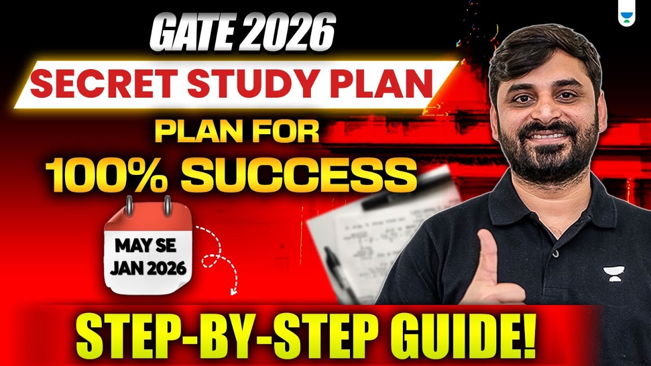 GATE 2026 Secret Study Plan | 100% Success Strategy (May to Jan) | Step-by-Step Guide by Ankit ...
