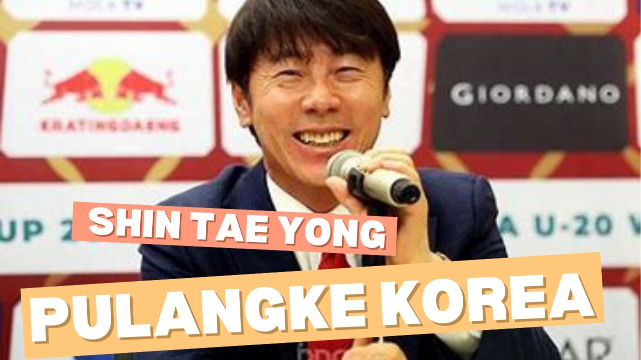 Shin tae yong pulang ke korea - YouTube