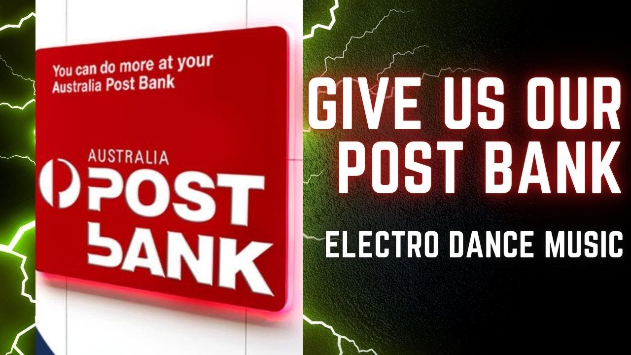 Give us our Post Bank EDM - YouTube