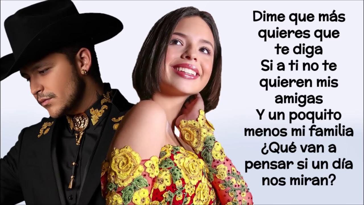Christian Nodal, Ángela Aguilar Dime Cómo Quieres Letra - YouTube