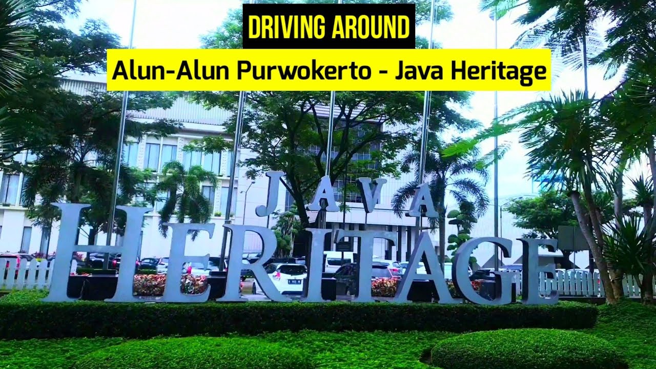 Rute ke hotel Java Heritage Purwokerto | Driving around - YouTube