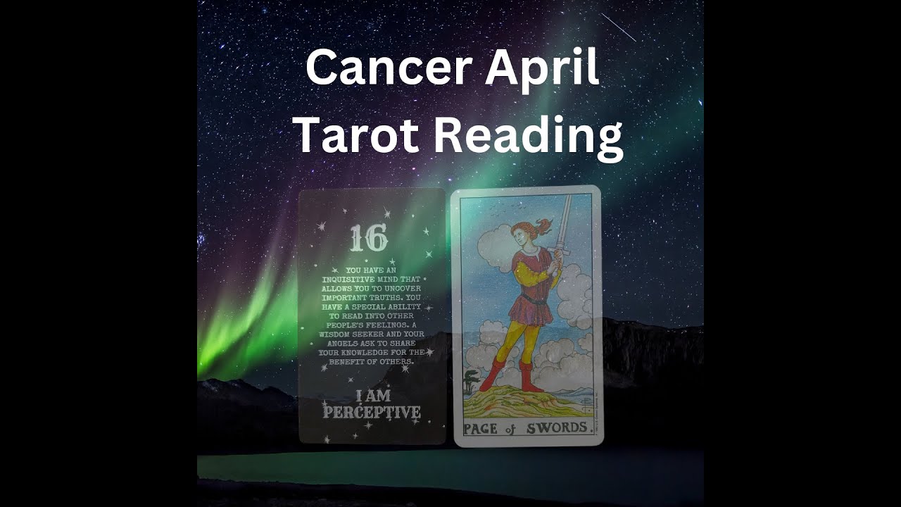 Cancer April Tarot Reading 💖 ♋ - YouTube