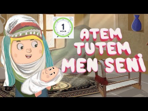 Atem Tutem Ben Seni Ninnisi 👶Bebek Uyku Ninnisi 1 SAAT KESİNTİSİZ Atem Tutem Men Seni Azerice Türkçe