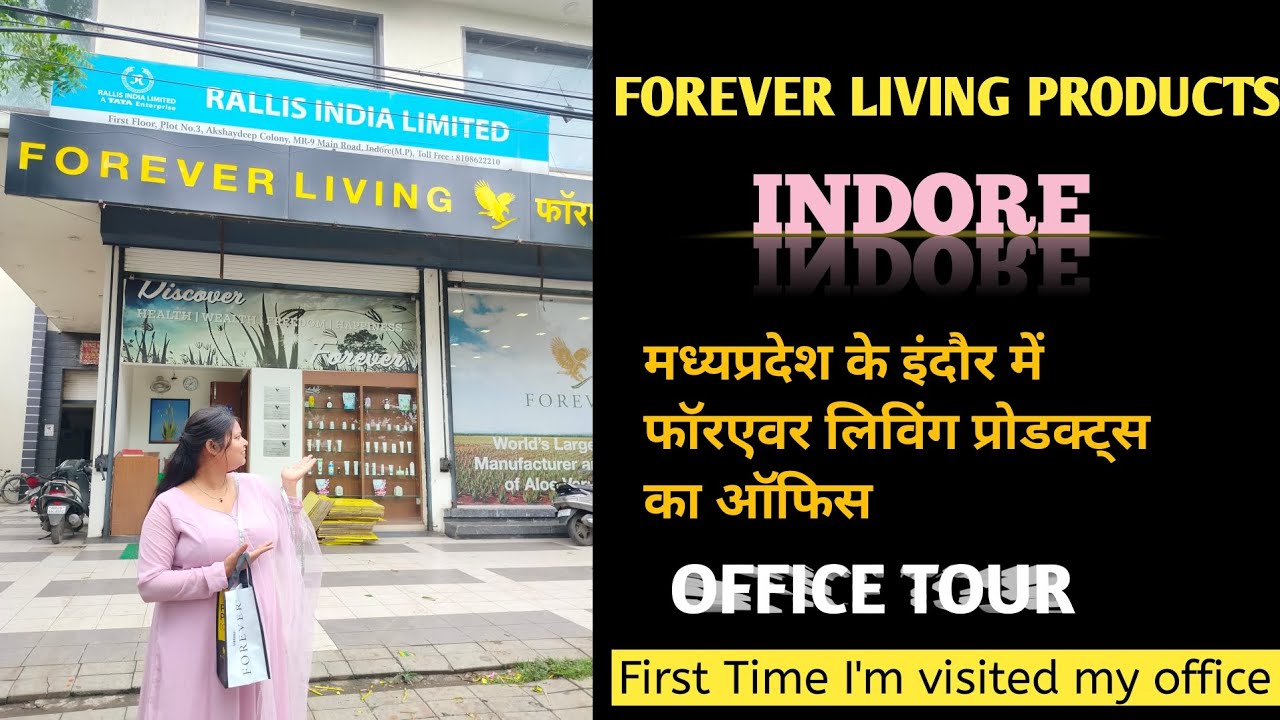 FOREVER LIVING PRODUCTS 🦅INDORE 💫| INDORE OFFICE FLP | # ...