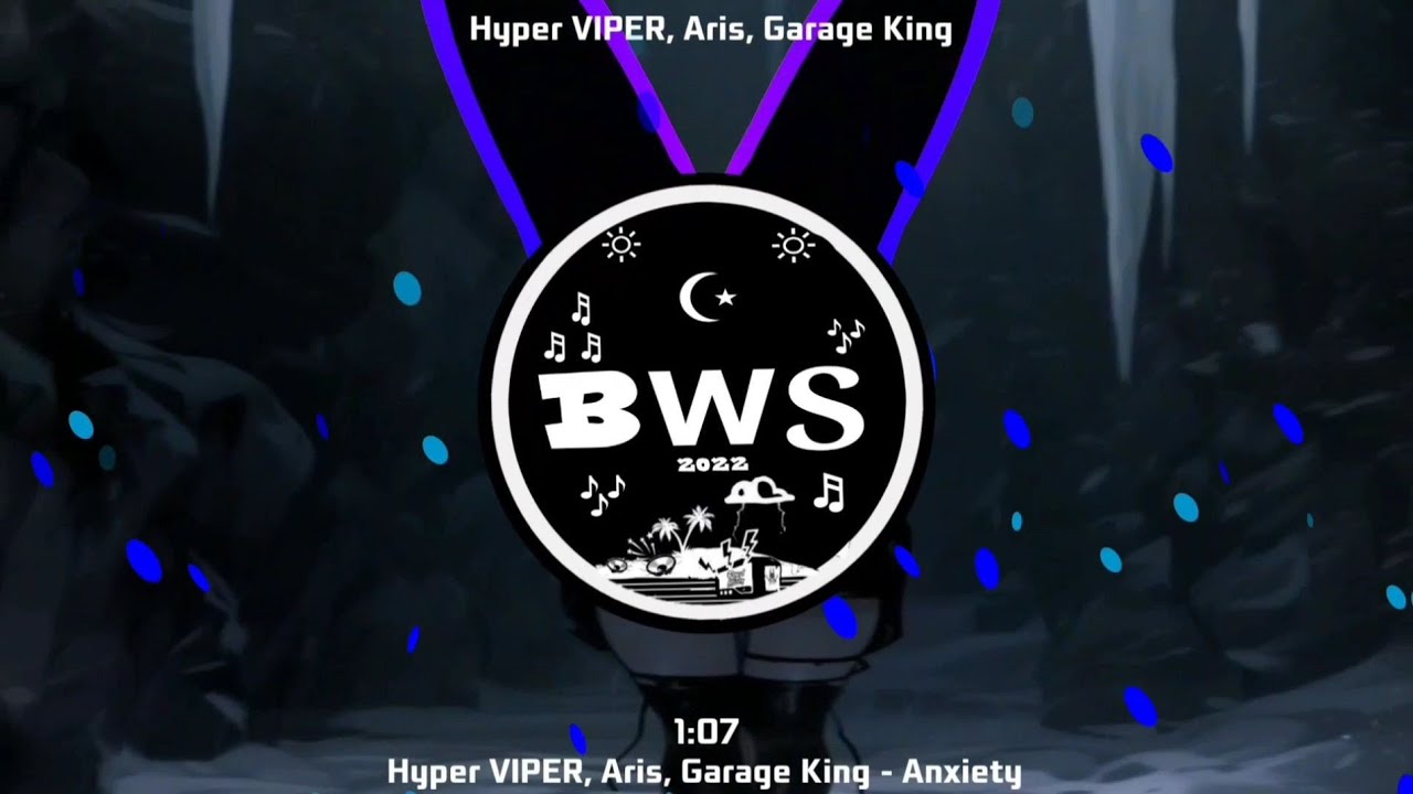 Hyper VIPER, Aris, Garage King - Anxiety - YouTube