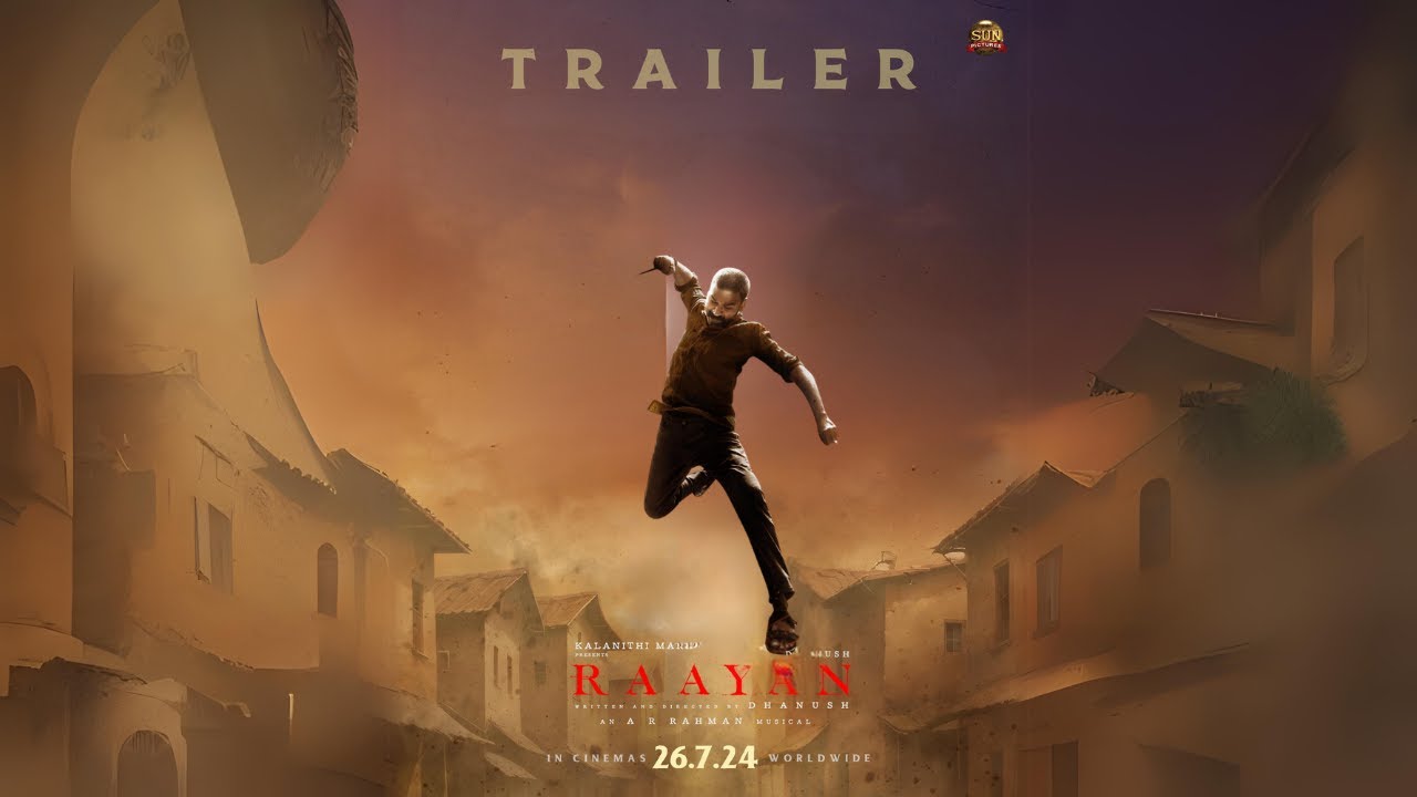 RAAYAN - Official Trailer Dhanush | SJ Suryah | Ar Rahman | Sun ...