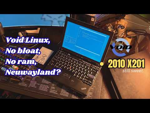 My new favorite tiny laptop from 2010 (Thinkpad X201, Void Linux)