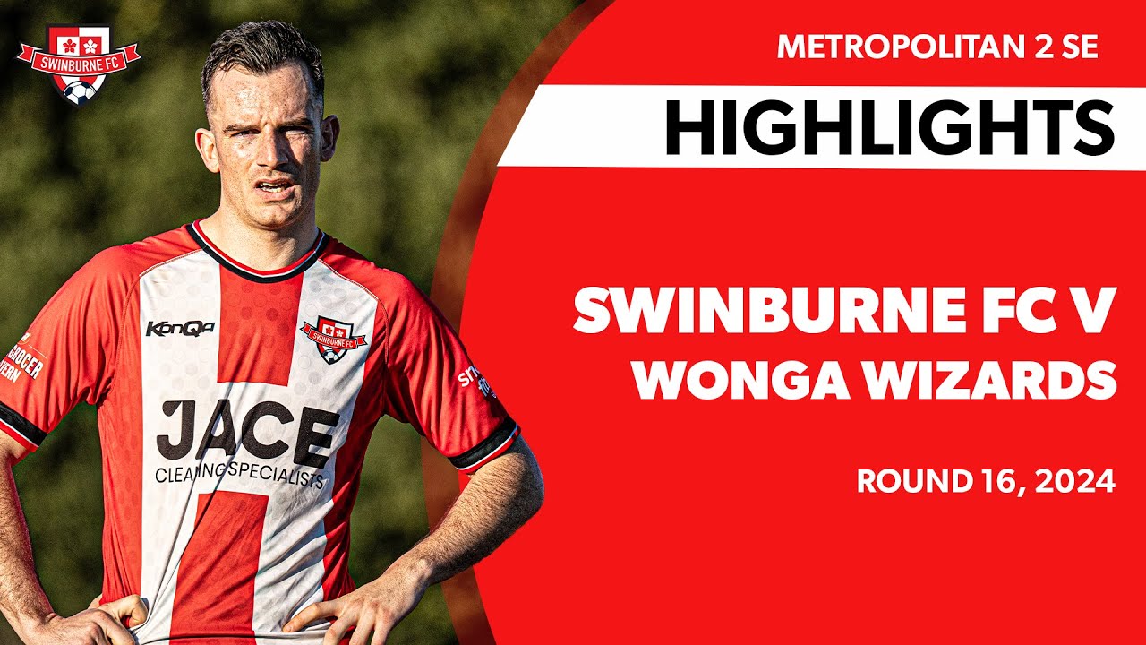 HIGHLIGHTS | Swinburne FC v Wonga Wizards | 2024 | Metro 2 South-East ...