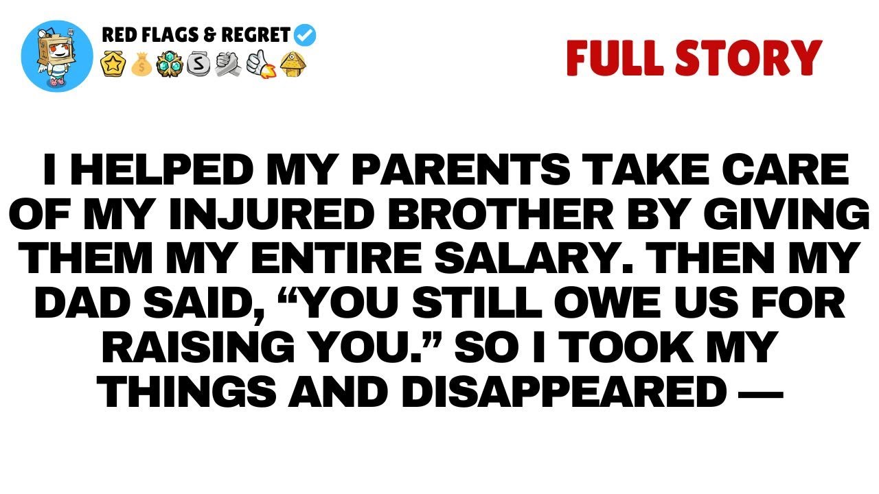 I Helped My Parents Take Care Of My Injured Brother By Giving Them My ...