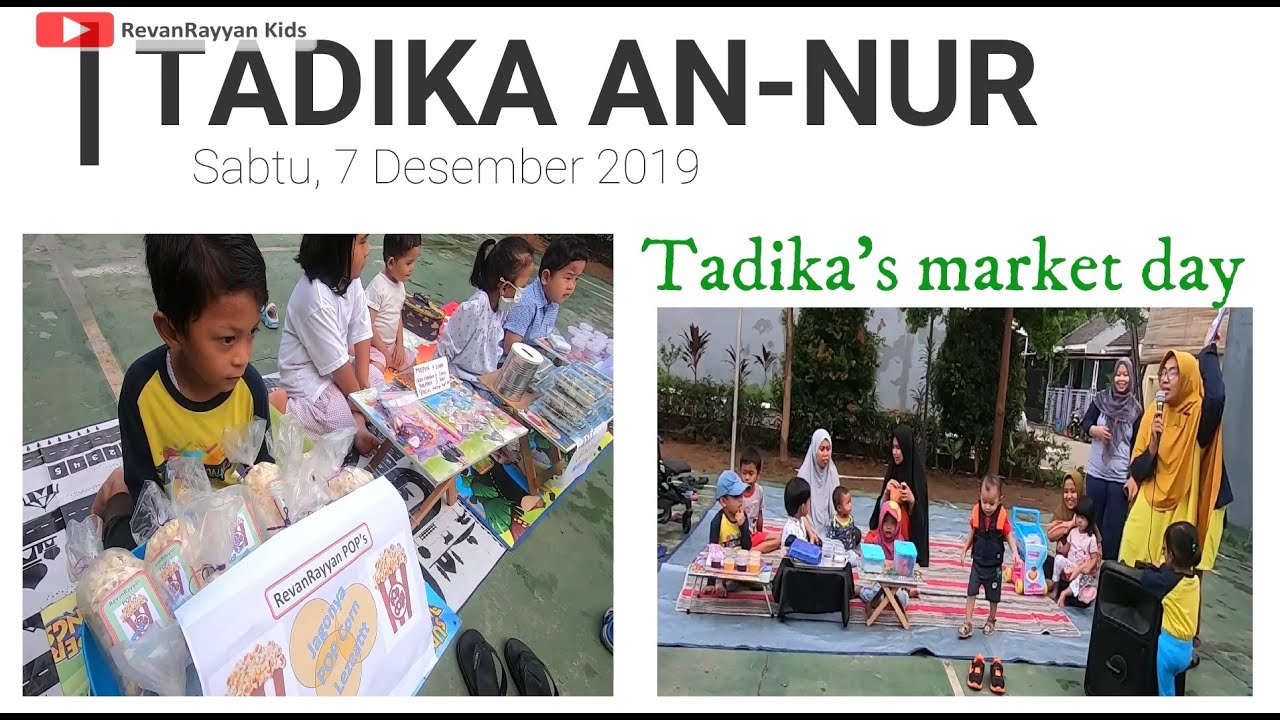 Tadika's Market Day | Became young entrepreneur | Tadika An-Nur - YouTube