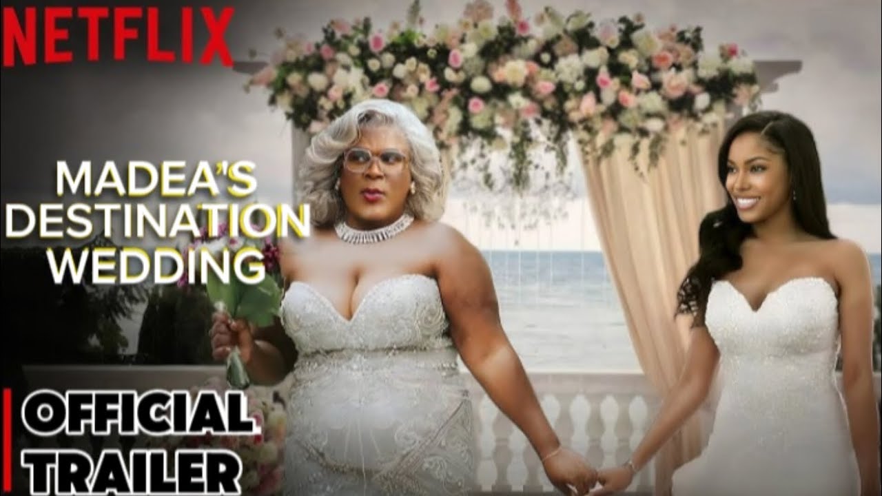 Madea's Destination Wedding Trailer (2025) | Tyler Perry | Netflix ...